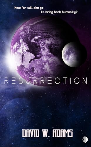 Resurrection (The Dark Corner #4) by David W. Adams | Goodreads