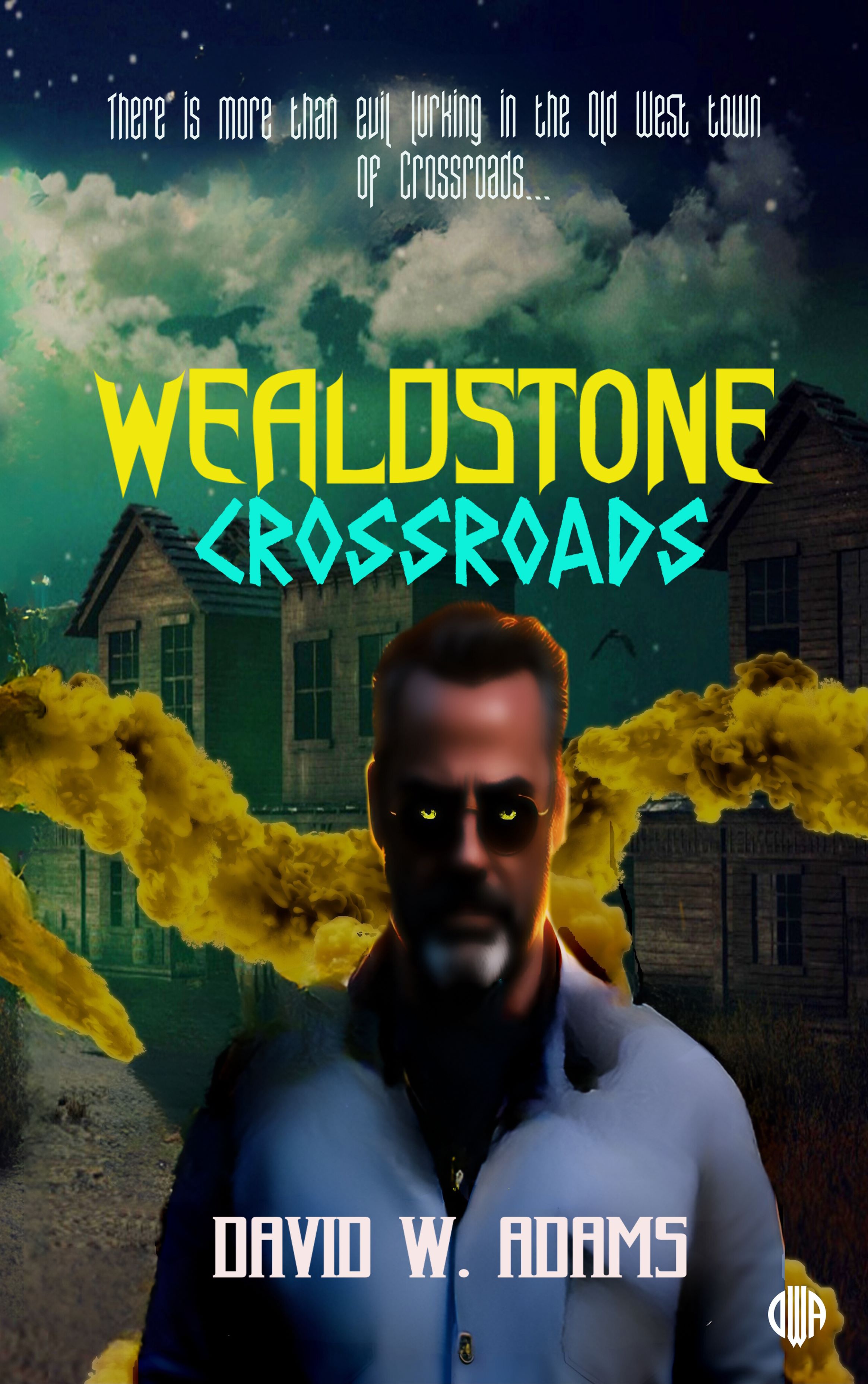 Wealdstone : Crossroads (The Dark Corner Series) by David W. Adams ...