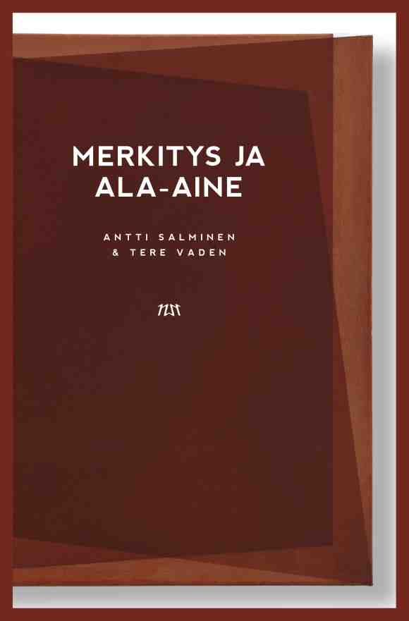 Merkitys ja ala-aine by Antti Salminen | Goodreads