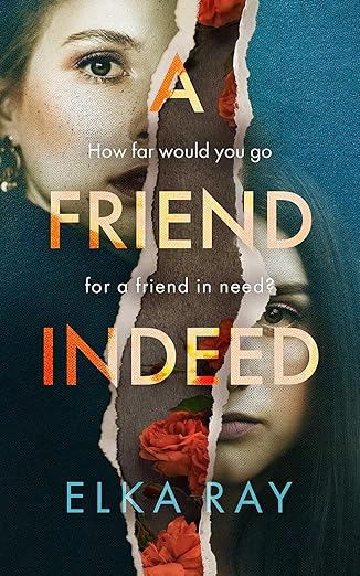 A Friend Indeed by Elka Ray | Goodreads