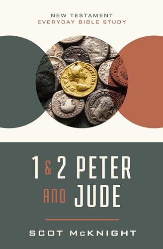 1 and 2 Peter and Jude: Staying Faithful to the Gospel by Scot McKnight ...