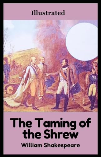 The Taming of the Shrew (Illustrated) by William Shakespeare | Goodreads