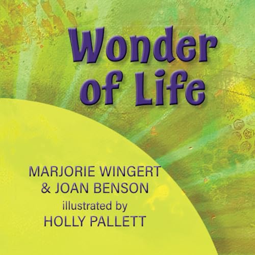 Wonder of Life (Cornerstone Series) by Joan C. Benson | Goodreads