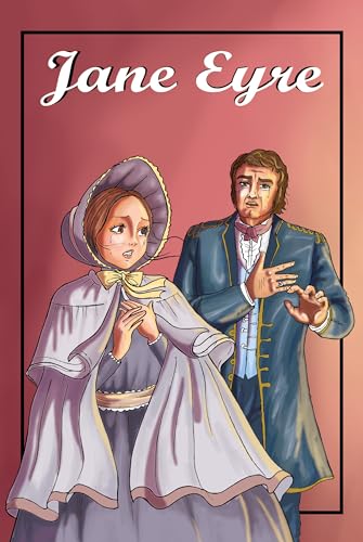 Jane Eyre: illustrated edition of original jane Eyre by Charlotte ...