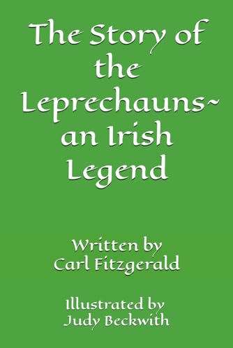 The Story of the Leprechauns ~ An Irish Legend by Carl Fitzgerald ...