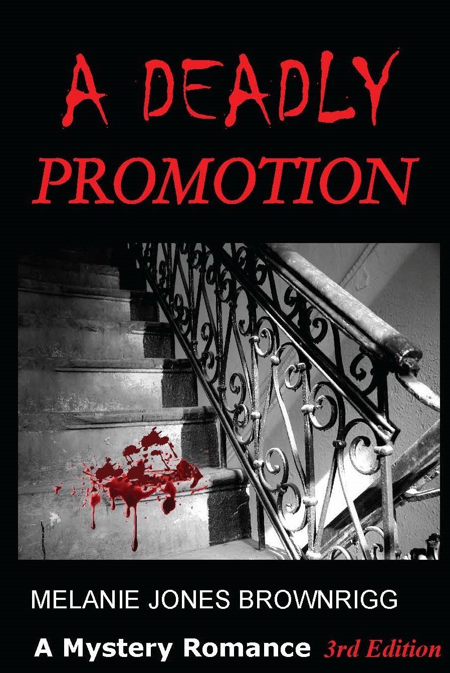 A Deadly Promotion by Melanie Jones Brownrigg | Goodreads