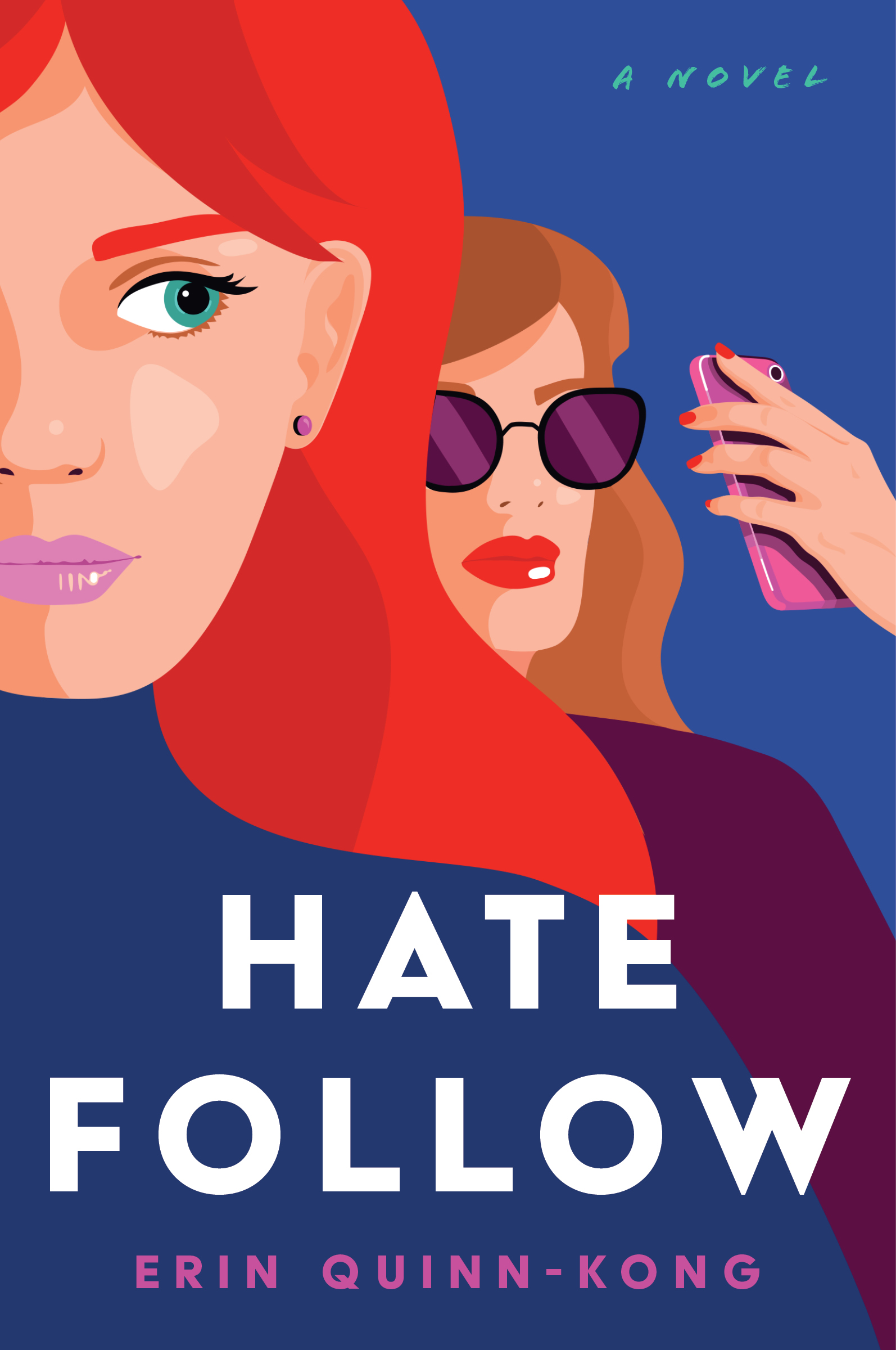 Hate Follow by Erin Quinn-Kong | Goodreads