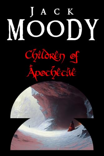 Children of Apothetae by Jack Moody | Goodreads
