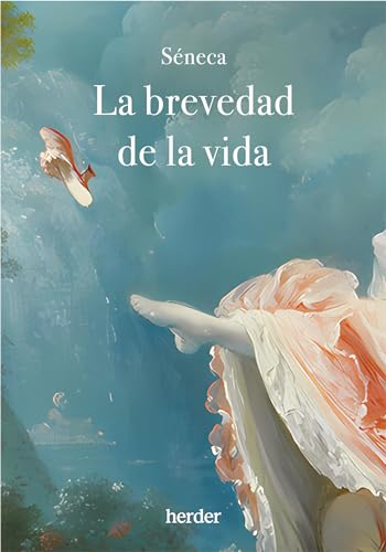 La Brevedad De La Vida Spanish Edition By Lucio Anneo Séneca Goodreads 