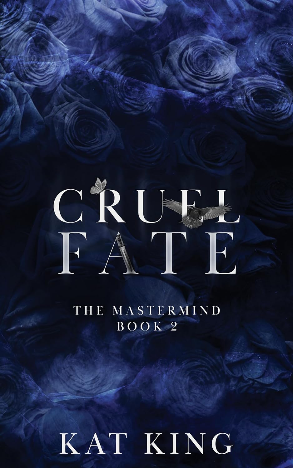 Cruel Fate (Mastermind, #2) by Kat King | Goodreads