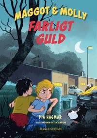 Farligt guld (Maggot & Molly, #3) by Pia Hagmar | Goodreads