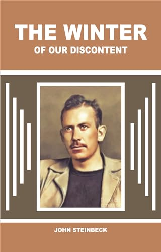 THE WINTER OF OUR DISCONTENT by John Steinbeck | Goodreads