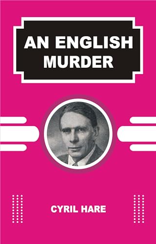 AN ENGLISH MURDER by Cyril Hare [Alfred Alexander Clark] | Goodreads