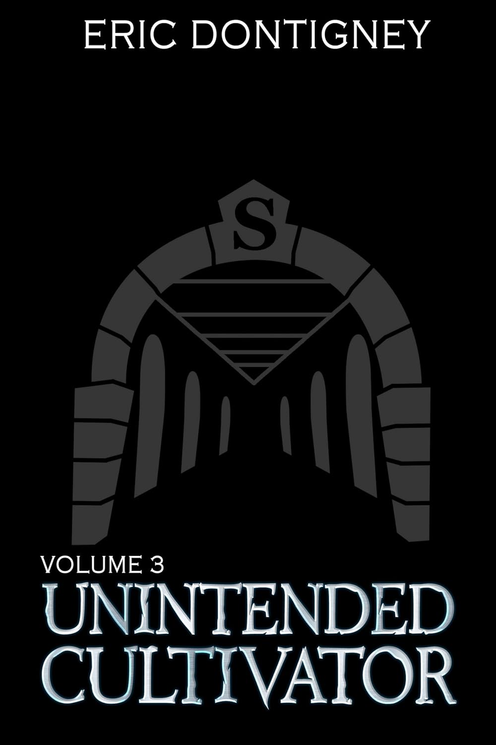 Unintended Cultivator: Volume Three by Eric Dontigney | Goodreads