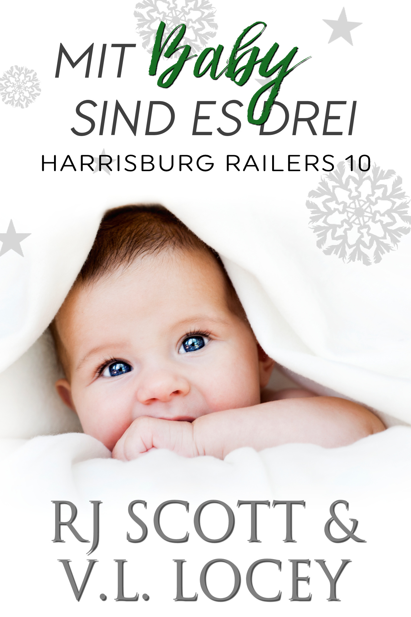 Mit Baby sind es drei by R.J. Scott | Goodreads