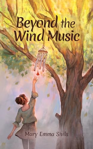 Beyond the Wind Music by Mary Emma Sivils | Goodreads