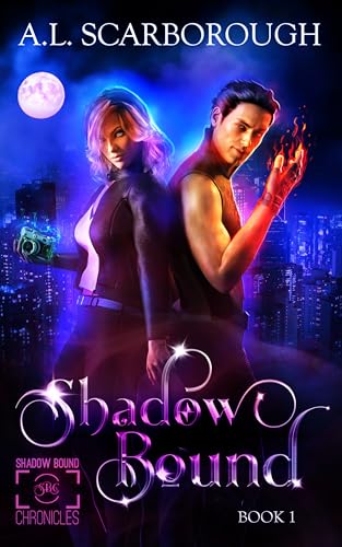 Shadow Bound (Shadow Bound Chronicles Book 1) by A.L. Scarborough | Goodreads