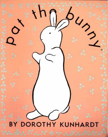 Pat the Bunny and Friends: 3 books by Dorothy Kunhardt | Goodreads