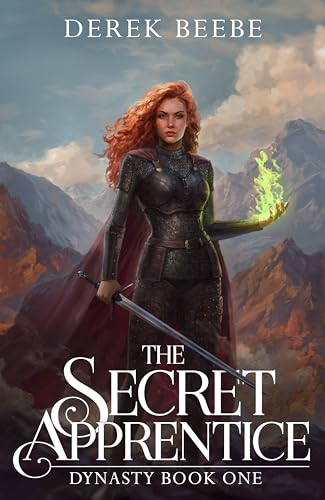 The Secret Apprentice: Dynasty Book 1 by Derek Beebe | Goodreads