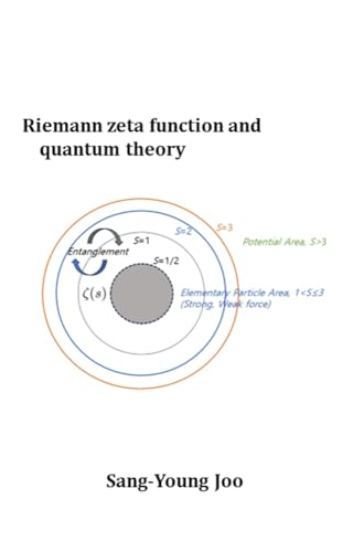 Riemann zeta function and quantum theory by Sang-Young Joo | Goodreads