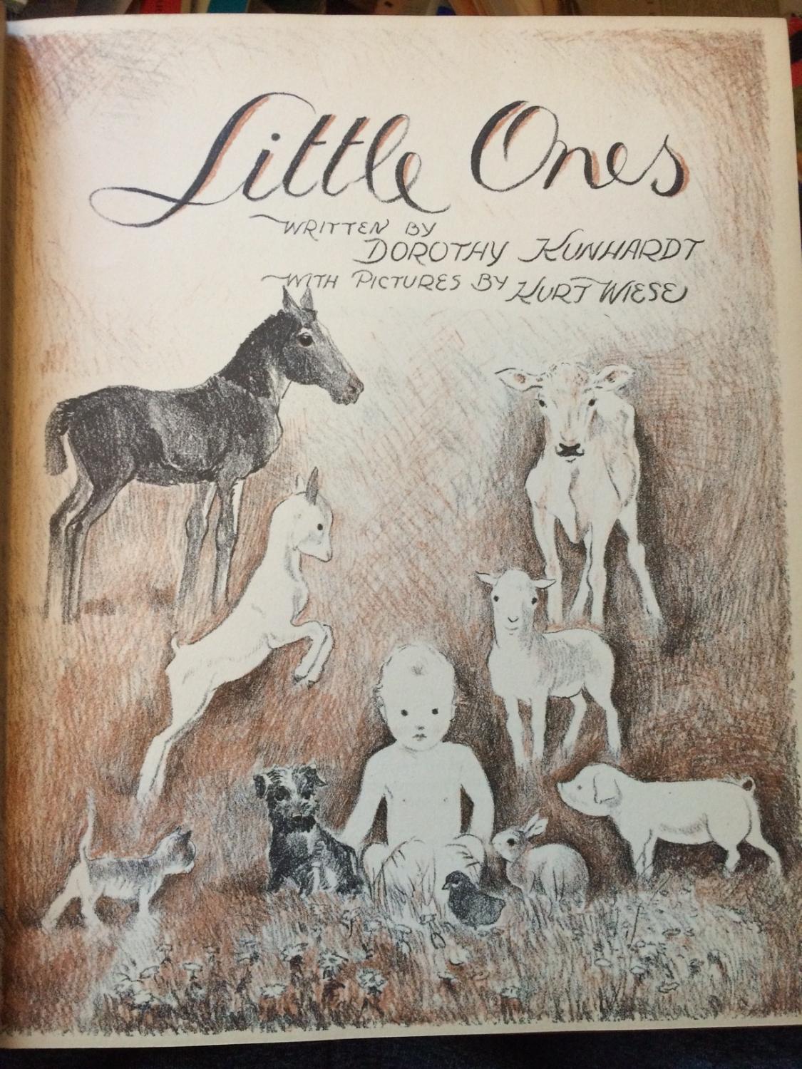 Little Ones by Dorothy Kunhardt | Goodreads