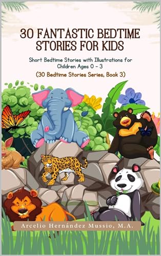 30 Fantastic Bedtime Stories for Kids : Short Bedtime Stories with ...