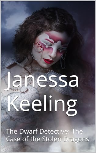 The Dwarf Detective: A Novella: The Case of the Stolen Dragons by ...