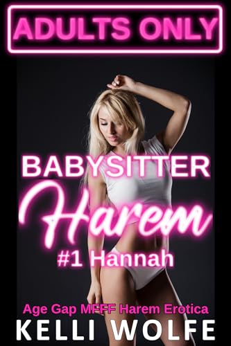 Babysitter Harem: Hannah by Kelli Wolfe | Goodreads