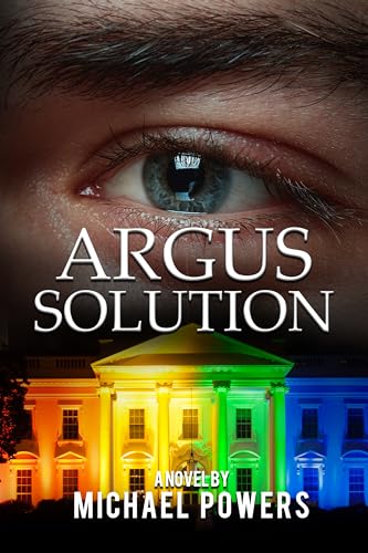 Argus Solution by Michael Powers | Goodreads