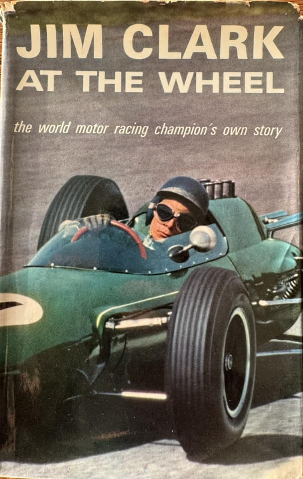 Jim Clark at the Wheel: The World's Greatest Motor Racing Champion ...