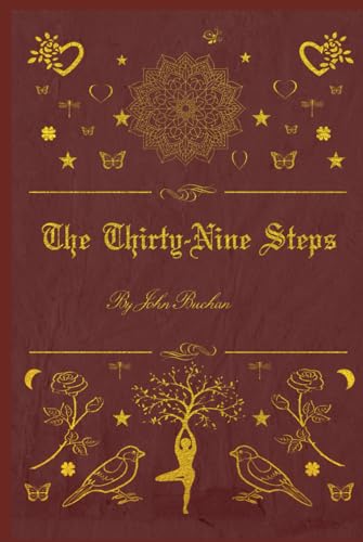 The Thirty-Nine Steps: With original illustrations by John Buchan ...