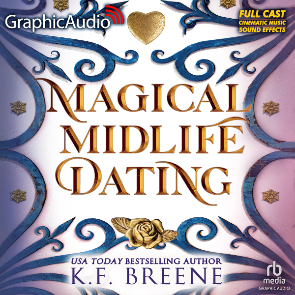 Magical Midlife Dating [Dramatized Adaptation] by K.F. Breene | Goodreads