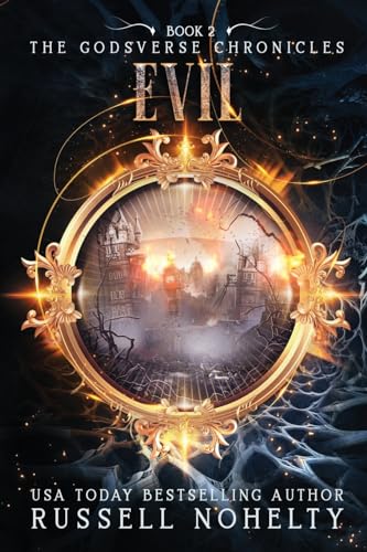 Evil by Russell Nohelty | Goodreads