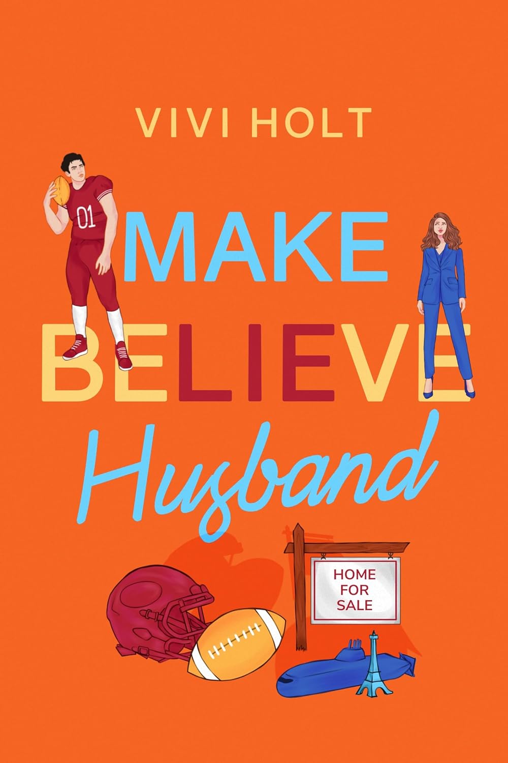 Make Believe Husband by Vivi Holt | Goodreads