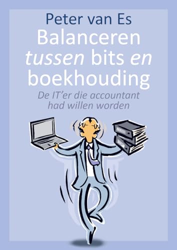 Balancing between Bits and Bookkeeping: The IT Professional Who Had ...