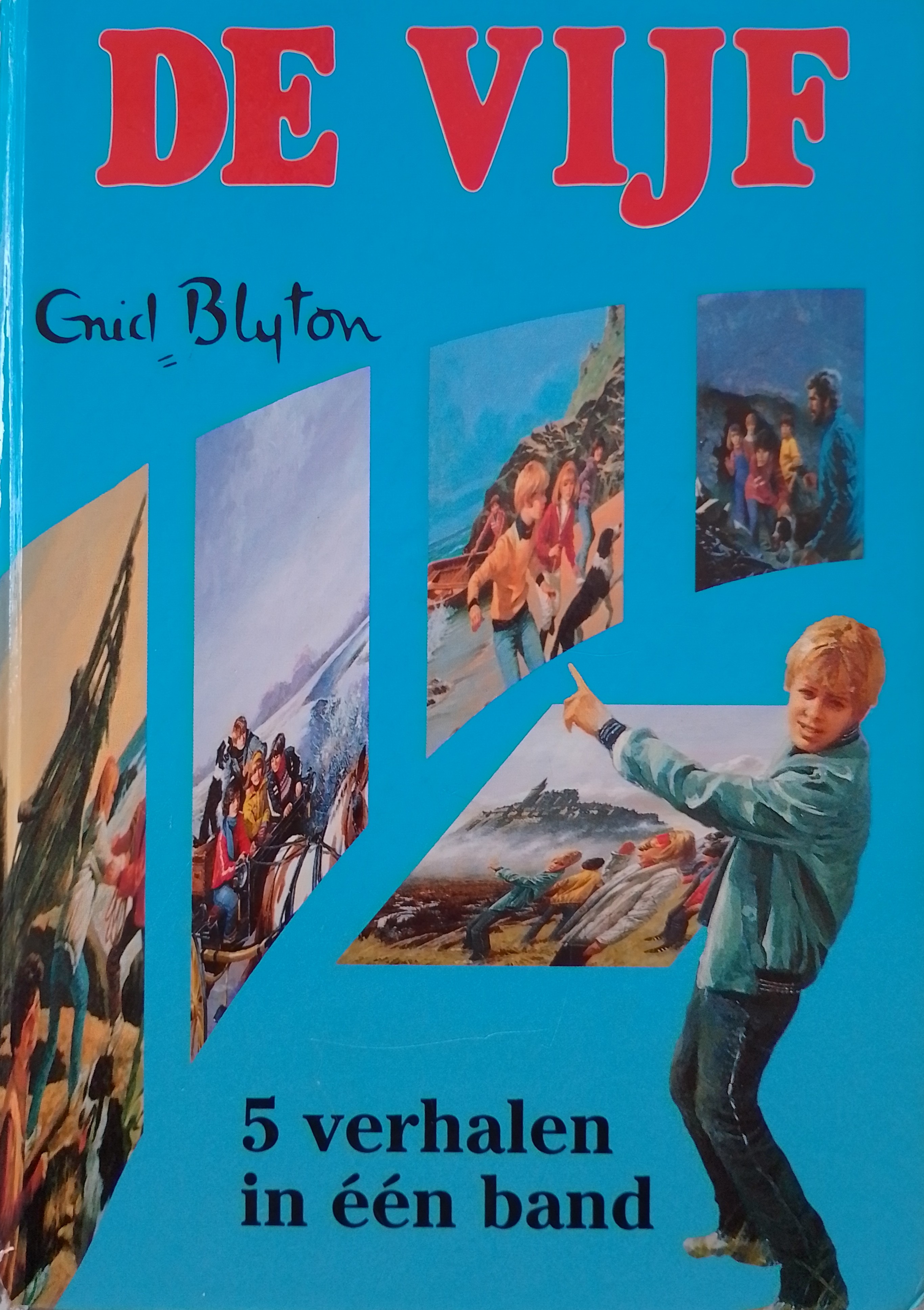 De Vijf: Vijf verhalen in één band by Enid Blyton | Goodreads