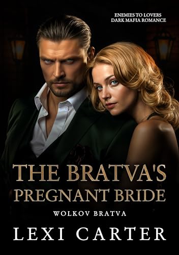 The Bratva's Pregnant Bride (Wolkov Bratva #2) by Lexi Carter | Goodreads