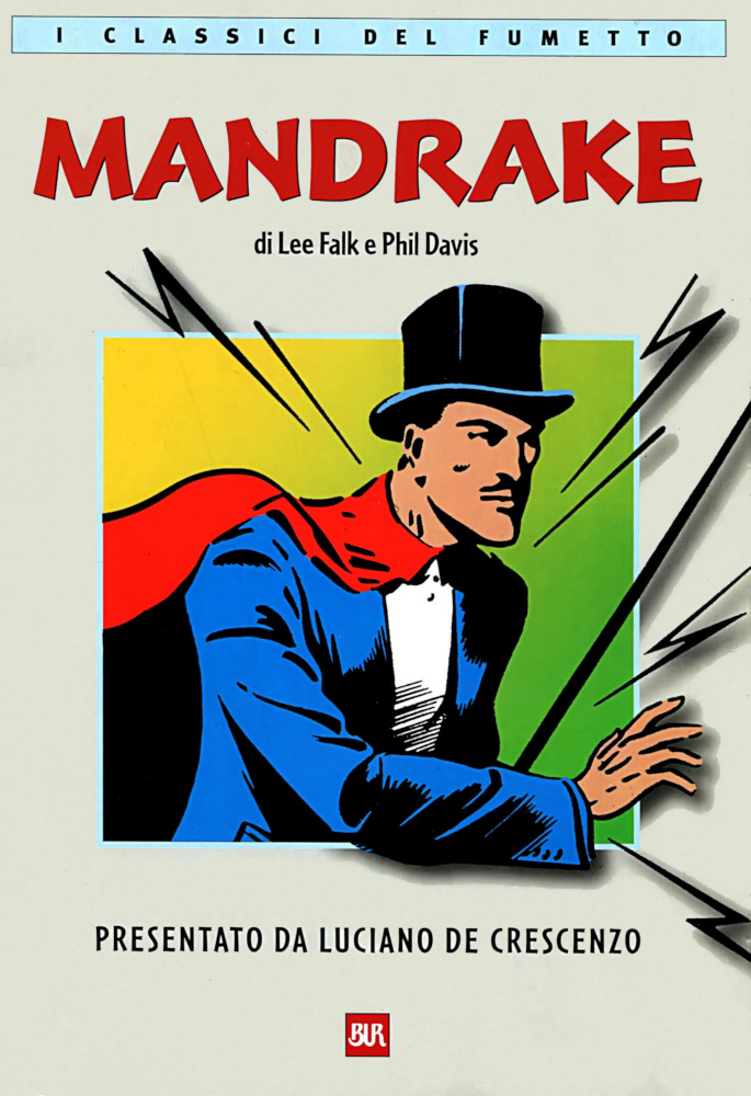 Mandrake (I Classici del Fumetto BUR, #02) by Lee Falk | Goodreads