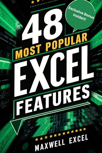 48 Most Popular Excel Features: A Quick And Easy Guide To Master Microsoft Excel Features ...