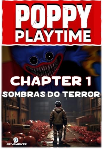 Poppy Playtime - Chapter 1: Sombras do Terror by Alephy Oliveira ...