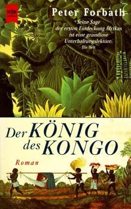 Der König des Kongo by Peter Forbath | Goodreads