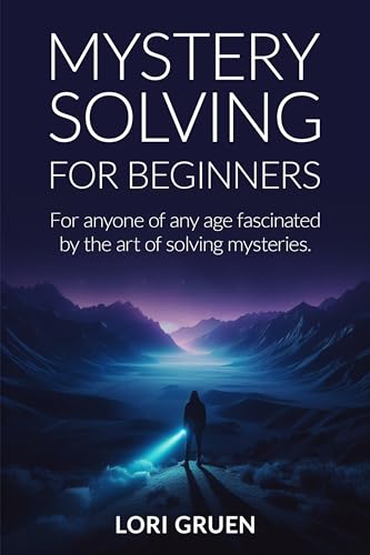 Mystery Solving For Beginners by Lori Gruen | Goodreads