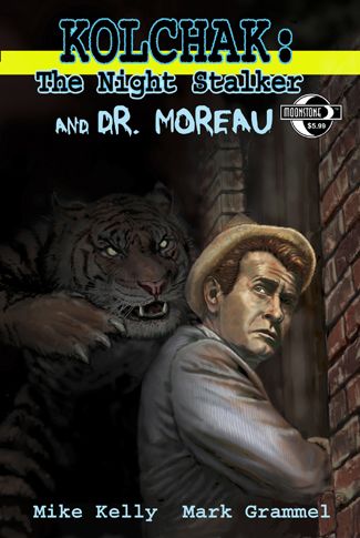 Kolchak: The Night Stalker and Dr. Moreau by Mike Kelly | Goodreads