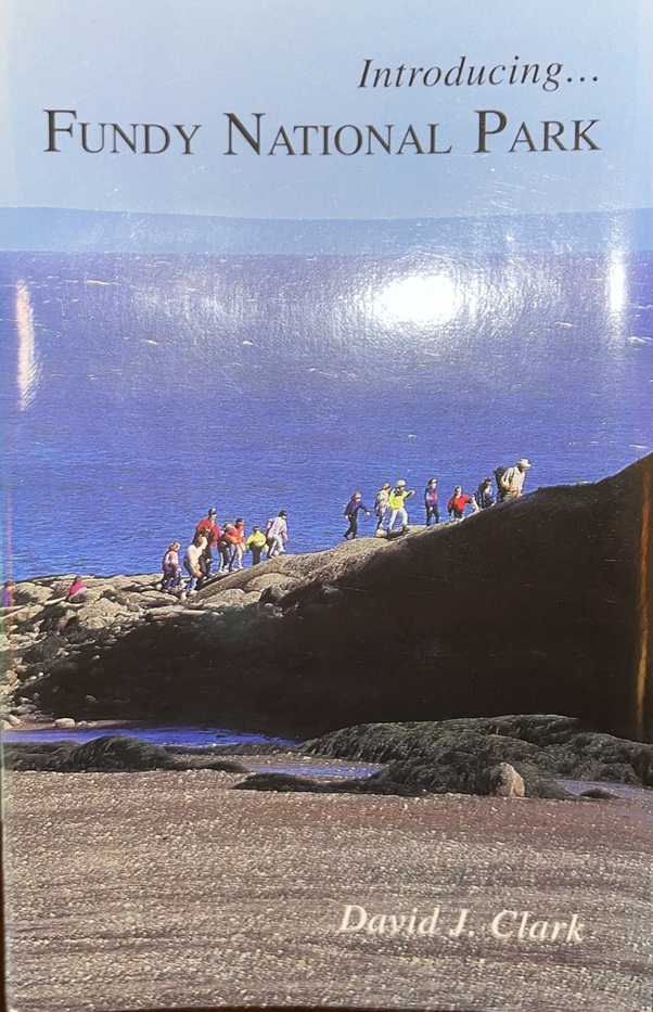 Introducing Fundy National Park by David J. Clark | Goodreads