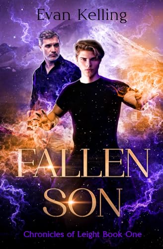 Fallen Son (Chronicles of Leight Book One) by Evan Kelling | Goodreads
