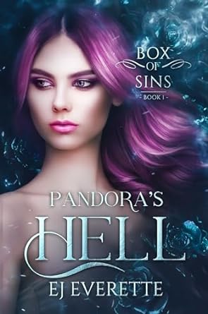 Pandora's Hell (Box of Sins Duet #1) by E.J. Everette | Goodreads