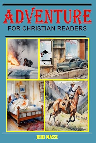 Adventure for Christian Readers by Jeri Massi | Goodreads