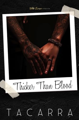 Thicker than Blood by Tacarra | Goodreads
