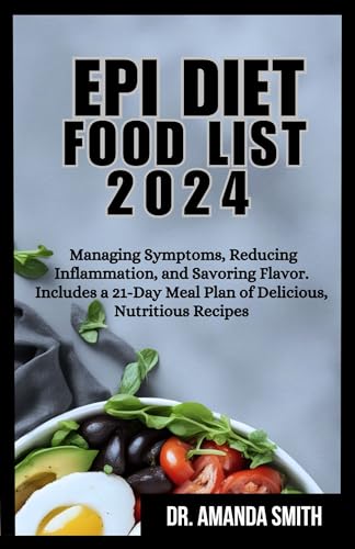 EPI DIET FOOD LIST 2024: Managing Symptoms, Reducing Inflammation, and ...