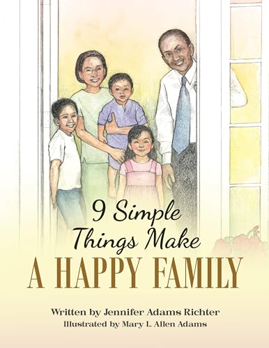 9 Simple Things Make a Happy Family by Jennifer Adams Richter | Goodreads